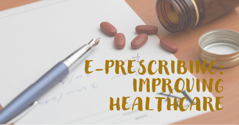 E-prescribing Software: A Valuable Tool for Improving Healthcare